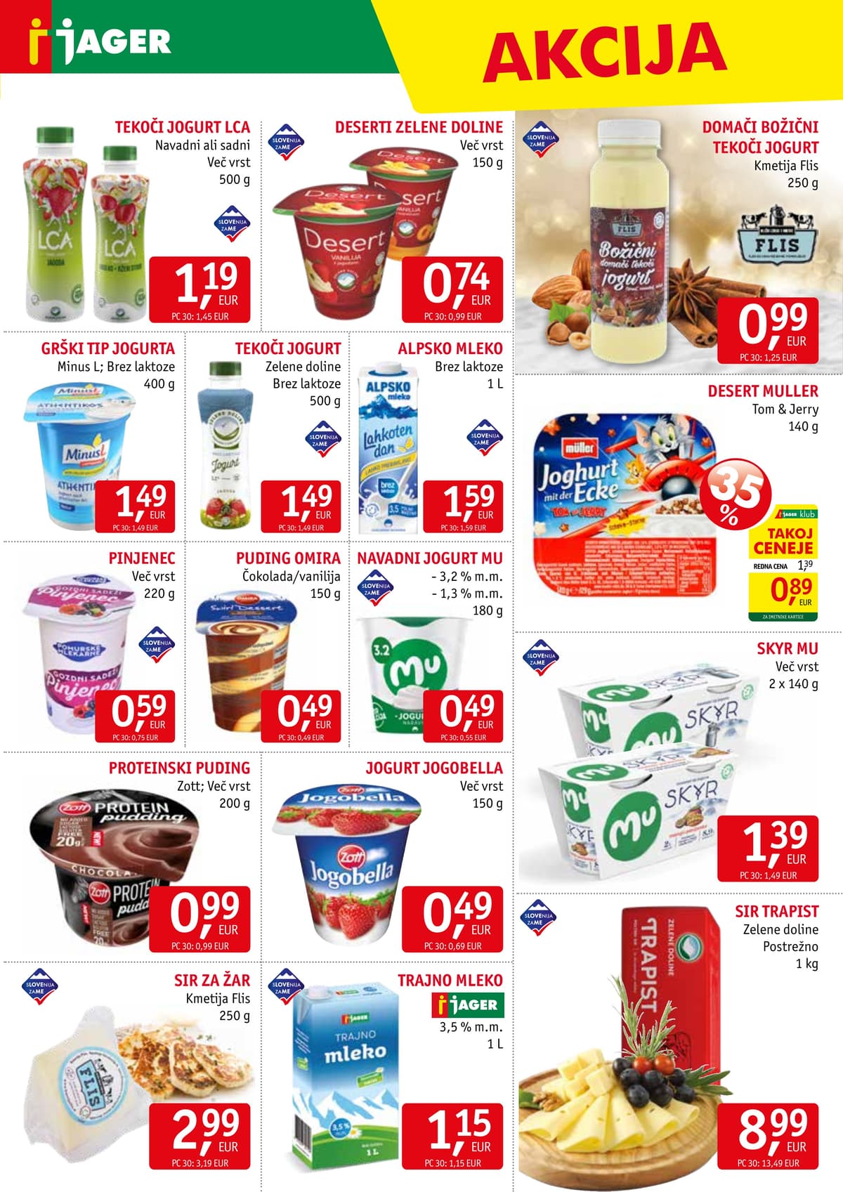 Pinjenec 220 g v akciji v trgovinah Jager
