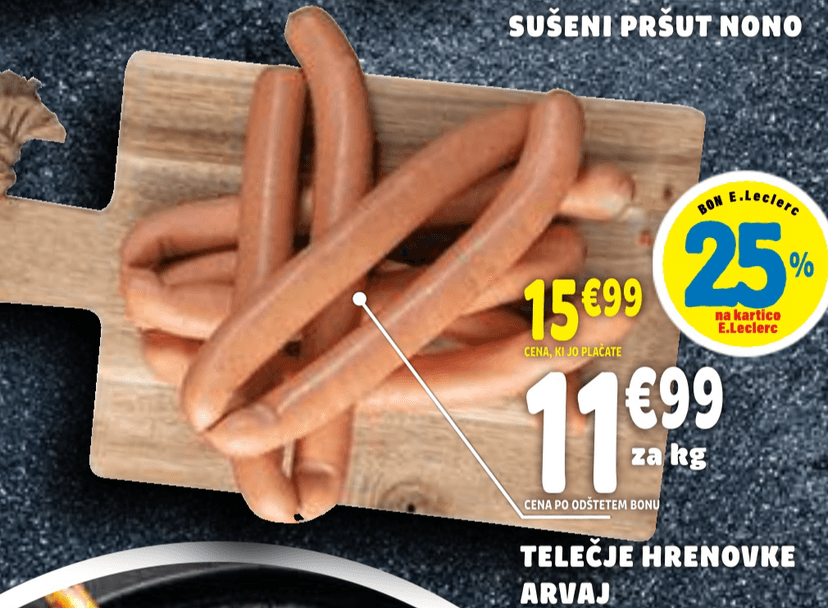 Telečje hrenovke Arvaj: Akcija (E.Leclerc) 3.12.