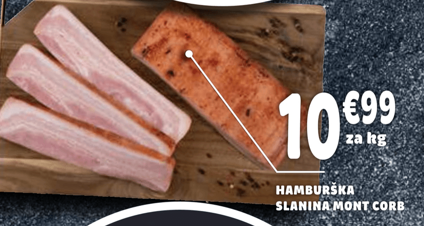 Hamburška slanina Mont Corb: Akcija (E.Leclerc) 3.12.
