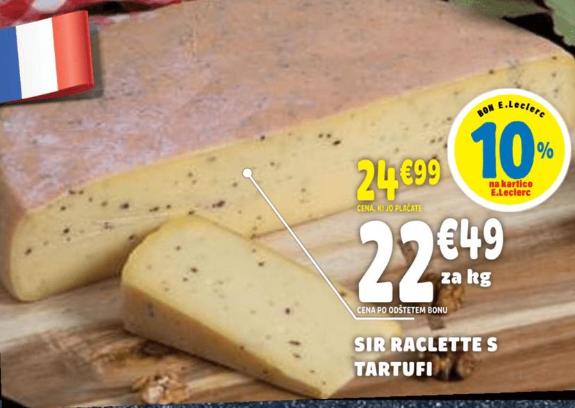 Sir Raclette: Akcija in Cena (E.Leclerc) od 15.10. | NajCena.si